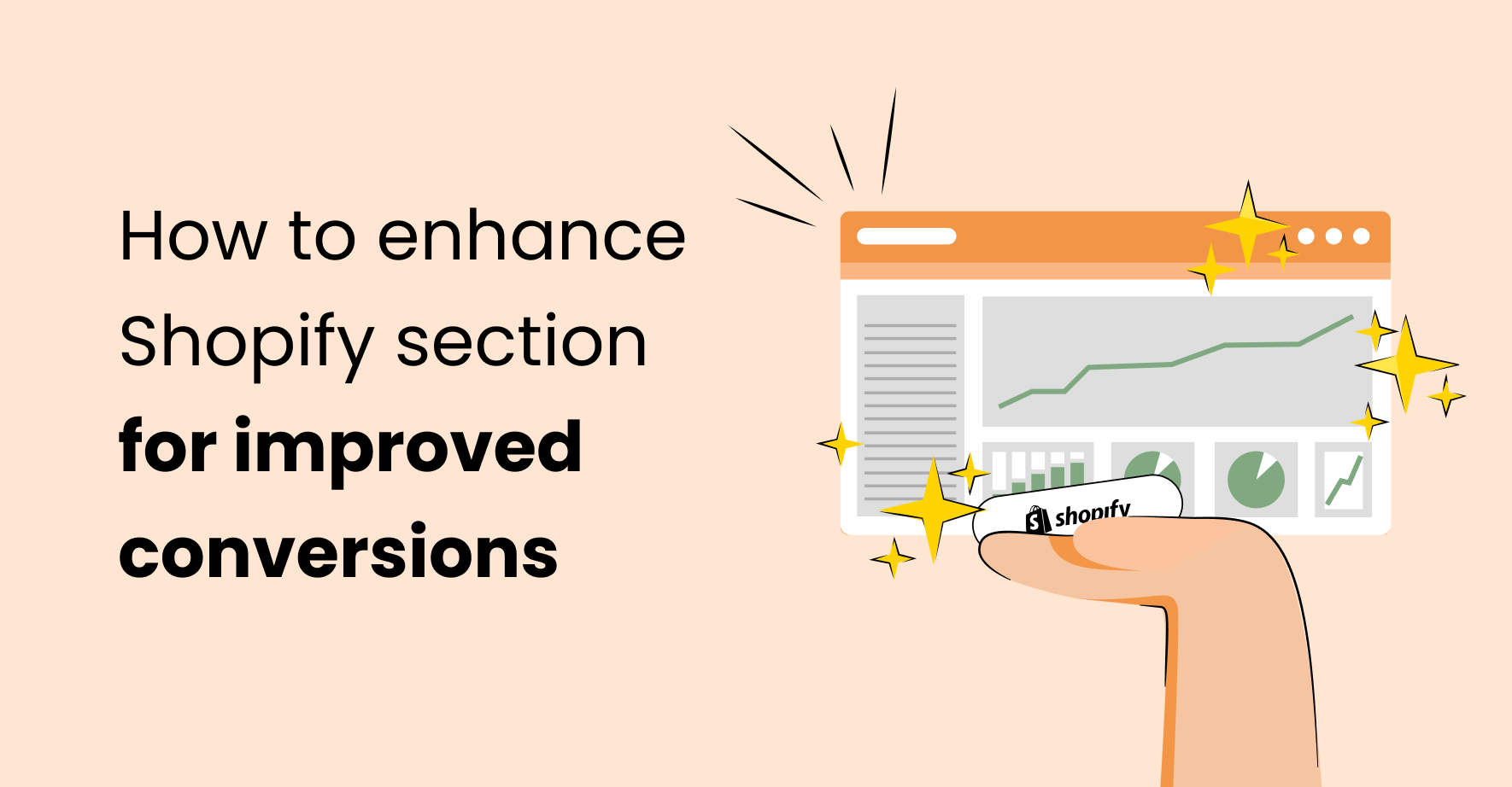 Shopify Section Optimization: A Guide to Increase Conversions