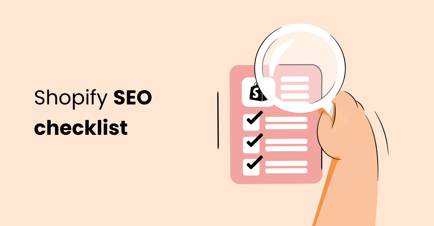 20+ Step SEO Checklist for Shopify – The Complete Guide