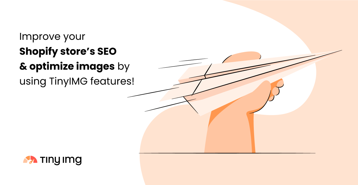 TinyIMG Shopify App Features | TinyIMG